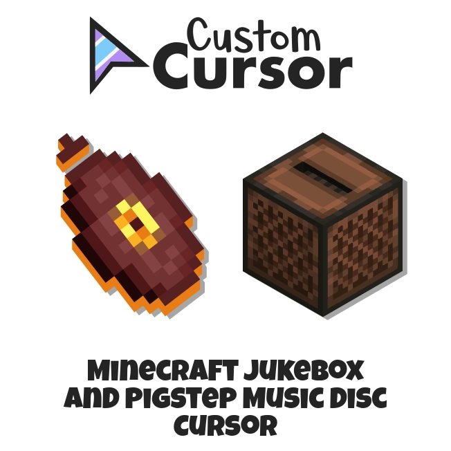 Minecraft Jukebox and Pigstep Music Disc cursor – Custom Cursor