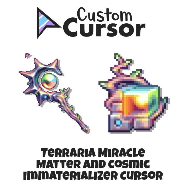 Terraria Miracle Matter and Cosmic Immaterializer cursor – Custom Cursor