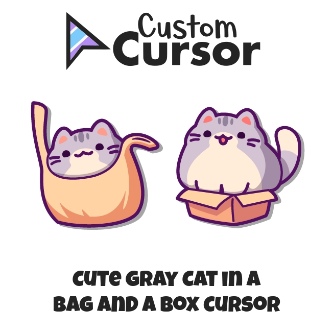 Cute Gray Cat in a Bag and a Box cursor – Custom Cursor