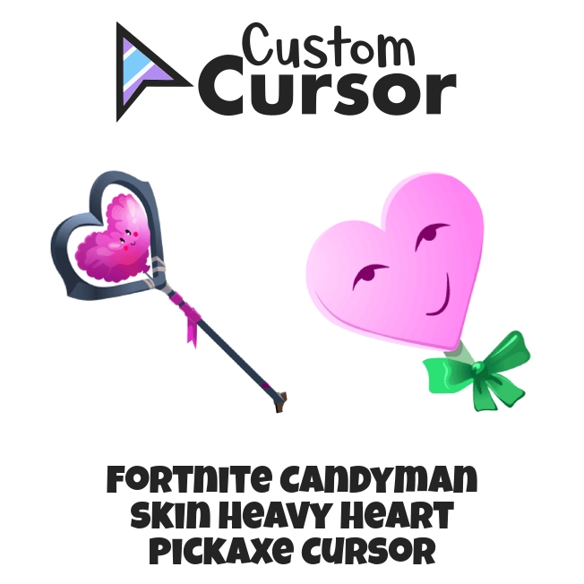 Fortnite Candyman Skin and Heavy Heart Pickaxe cursor – Custom Cursor