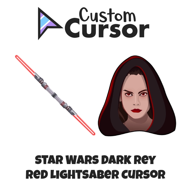 Star Wars Dark Rey and Red Lightsaber cursor – Custom Cursor