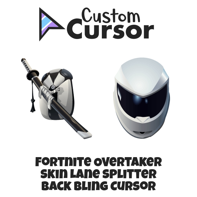 Fortnite Overtaker Skin Lane Splitter Back Bling cursor – Custom Cursor