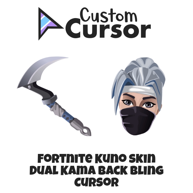 Fortnite Kuno Skin Dual Kama Back Bling cursor – Custom Cursor