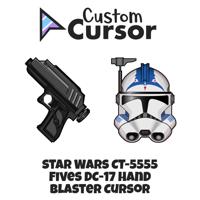 Star Wars CT-5555 Fives DC-17 Hand Blaster cursor – Custom Cursor