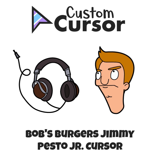 Bob's Burgers Jimmy Pesto Jr. cursor – Custom Cursor