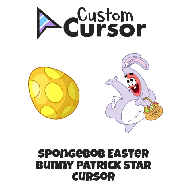 SpongeBob Easter Bunny Patrick Star cursor – Custom Cursor SpongeBob Easter Bunny Patrick Star cursor – Custom Cursor