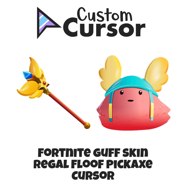 Fortnite Guff Skin Regal Floof Pickaxe курсор пак – Custom Cursor