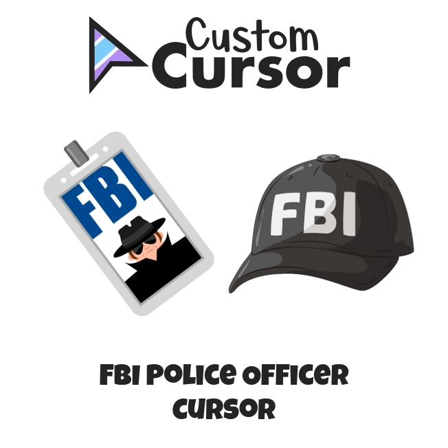 FBI Police Officer cursor – Custom Cursor