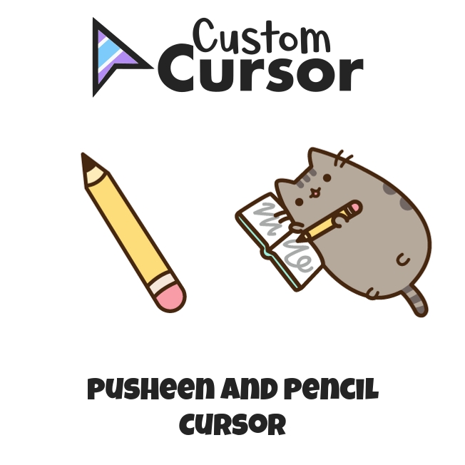 Pusheen and Pencil cursor – Custom Cursor