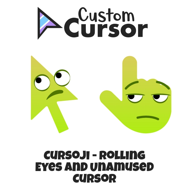 Cursoji - Rolling Eyes and Unamused cursor – Custom Cursor