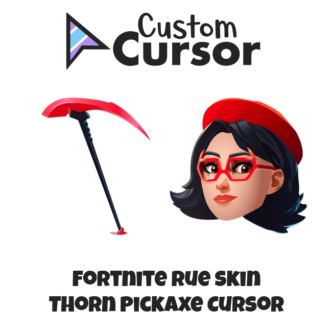 Fortnite Rue Skin Thorn Pickaxe cursor – Custom Cursor