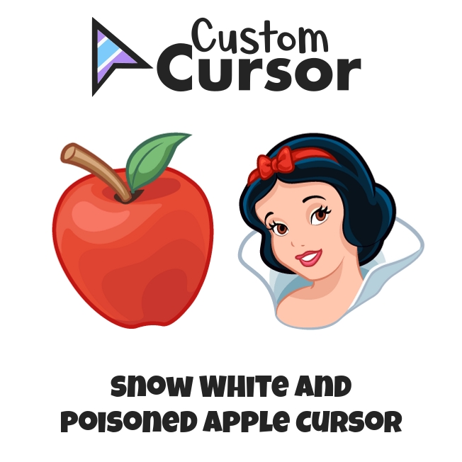 Snow White and Poisoned Apple cursor – Custom Cursor