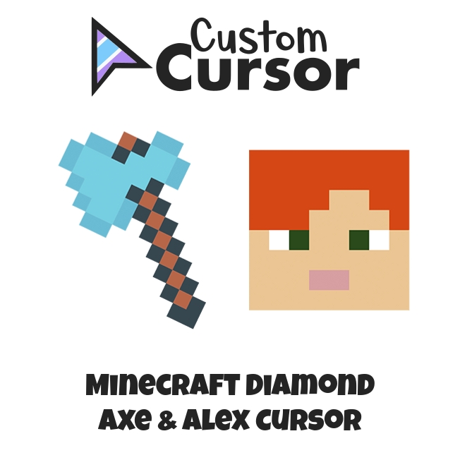 Minecraft Diamond Axe & Alex cursor – Custom Cursor