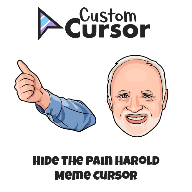 Hide The Pain Harold Meme cursor – Custom Cursor