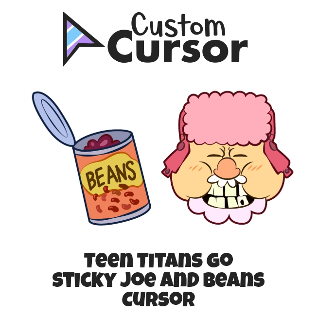 Teen Titans Go Sticky Joe and Beans cursor – Custom Cursor