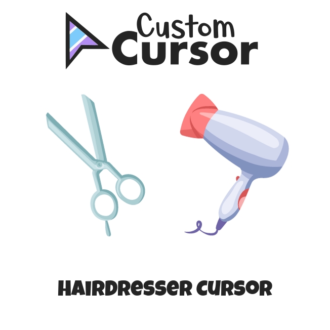 Hairdresser cursor – Custom Cursor