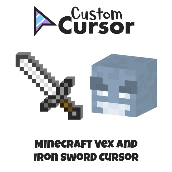 Minecraft Vex and Iron Sword cursor – Custom Cursor
