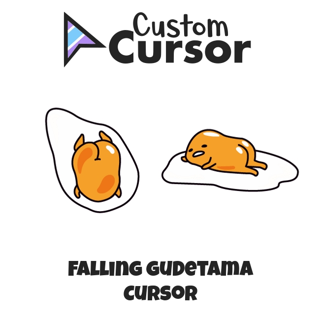 Falling Gudetama cursor – Custom Cursor