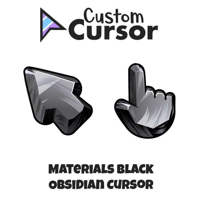 Materials Black Obsidian cursor – Custom Cursor