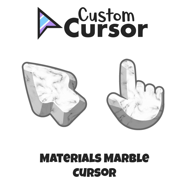 Materials Marble cursor – Custom Cursor