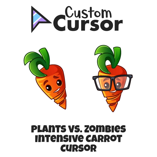 Plants vs. Zombies Intensive Carrot cursor – Custom Cursor