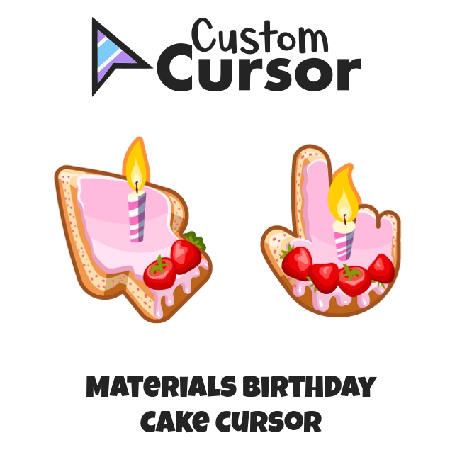 Materials Birthday Cake cursor – Custom Cursor