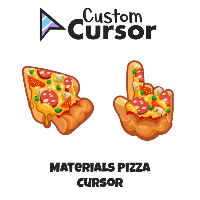 Materials Pizza cursor – Custom Cursor