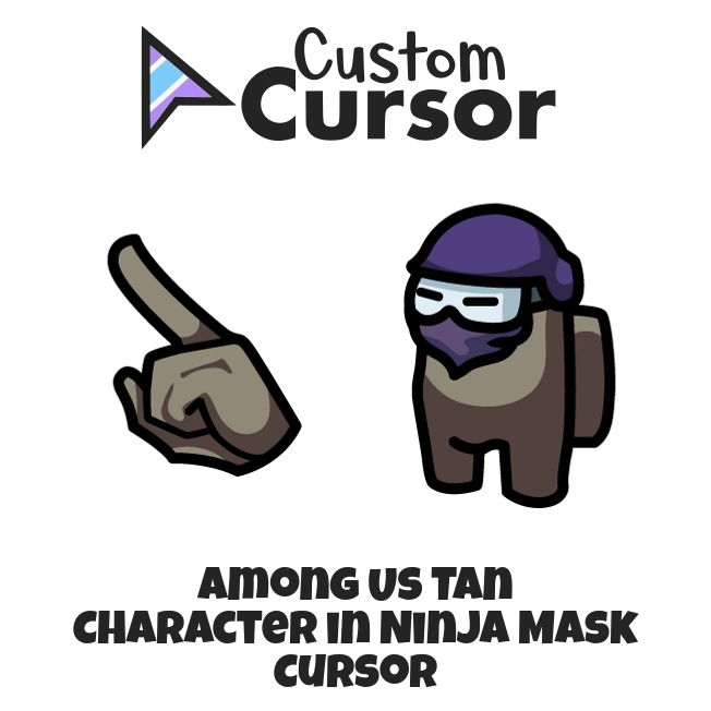 Among Us Tan Character in Ninja Mask cursor – Custom Cursor