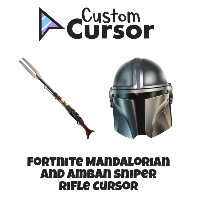 Fortnite Mandalorian and Amban Sniper Rifle cursor – Custom Cursor