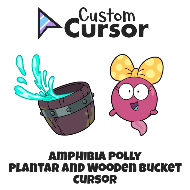 Amphibia Polly Plantar and Wooden Bucket cursor – Custom Cursor