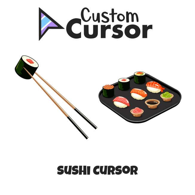 Sushi cursor – Custom Cursor