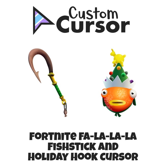 Fortnite Fa-la-la-la Fishstick and Holiday Hook cursor – Custom Cursor