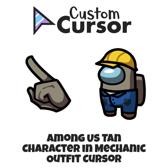 Among Us Tan Character in Mechanic Outfit cursor – Custom Cursor