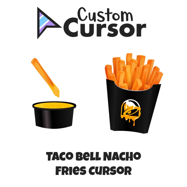 Taco Bell Nacho Fries cursor – Custom Cursor