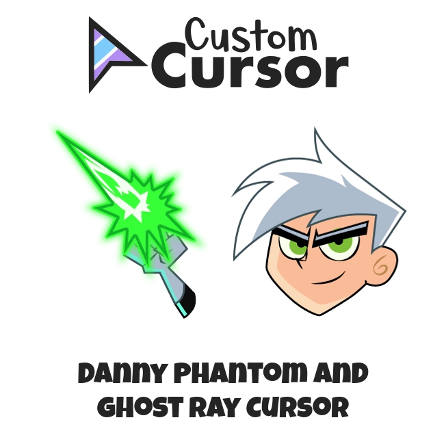 Danny Phantom and Ghost Ray cursor – Custom Cursor