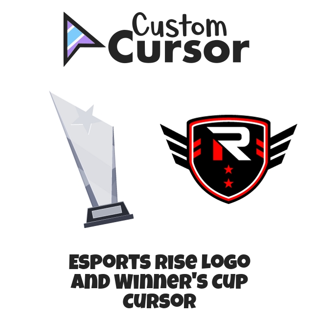 Esports Rise Logo and Winner's Cup cursor – Custom Cursor