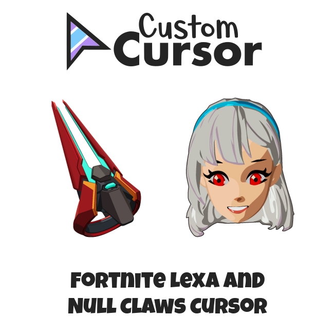 Fortnite Lexa and Null Claws cursor – Custom Cursor