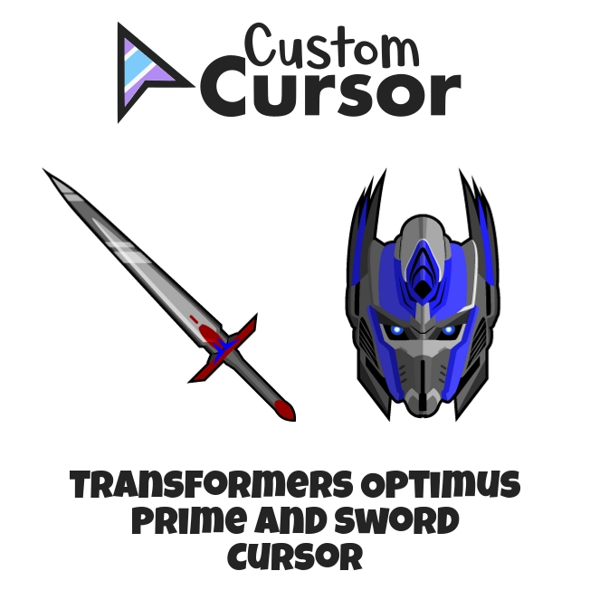 Transformers Optimus Prime and Sword cursor – Custom Cursor