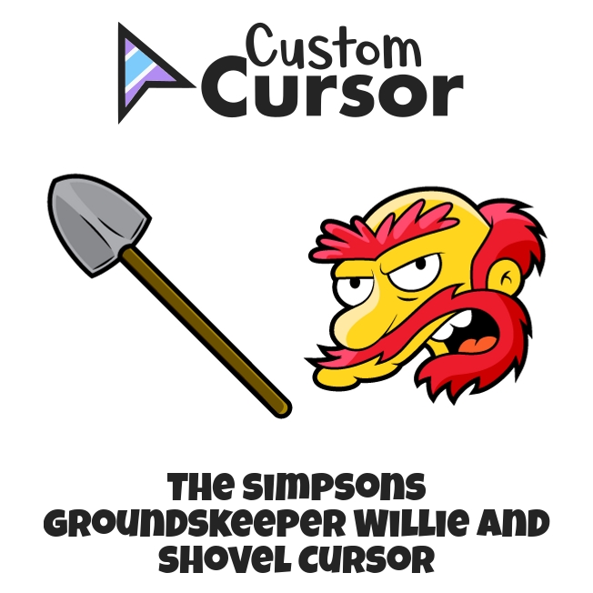The Simpsons Groundskeeper Willie and Shovel cursor – Custom Cursor