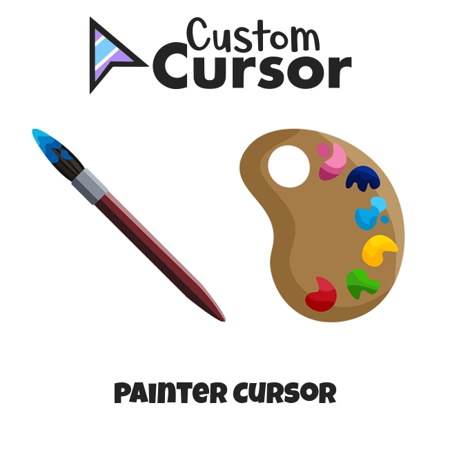 Painter cursor – Custom Cursor