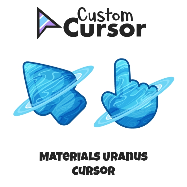 Materials Uranus cursor – Custom Cursor