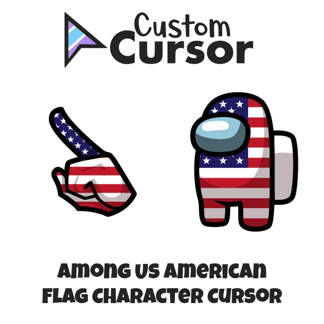 Among Us American Flag Character cursor – Custom Cursor
