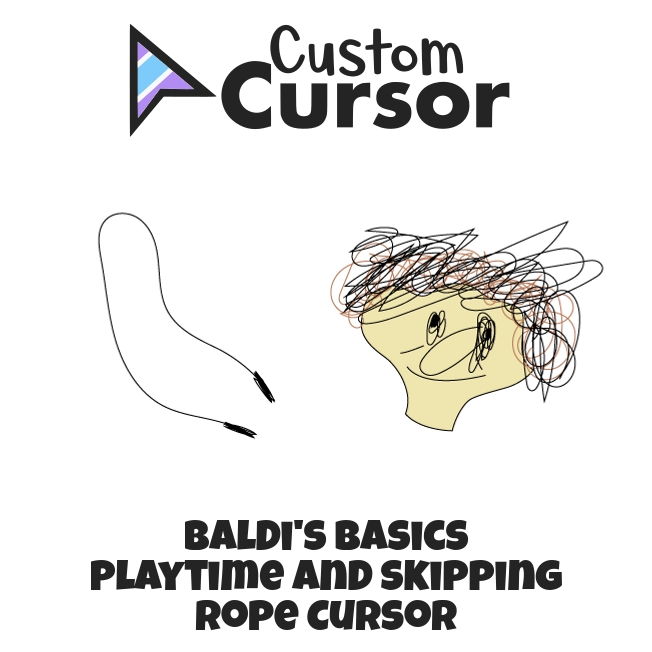 Baldi's Basics Playtime and Skipping Rope cursor – Custom Cursor