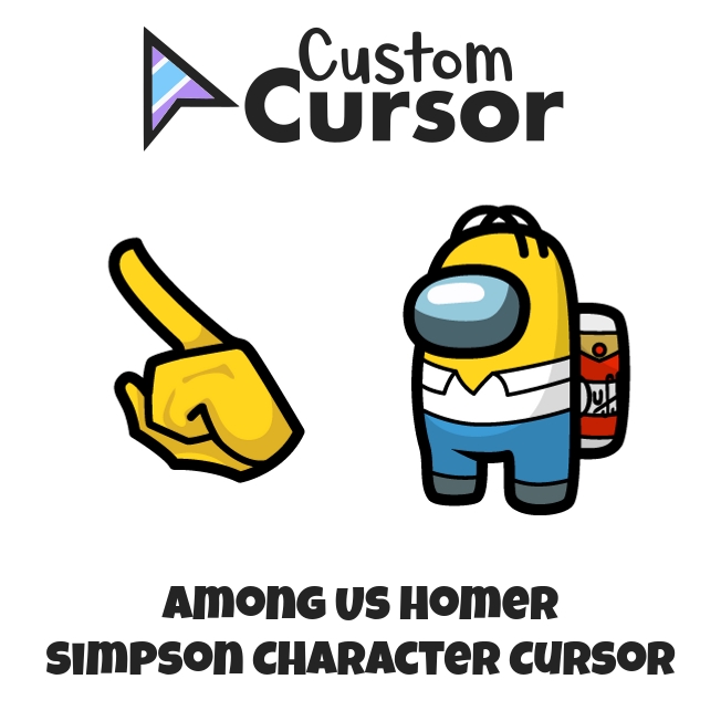 Among Us Homer Simpson Character cursor – Custom Cursor