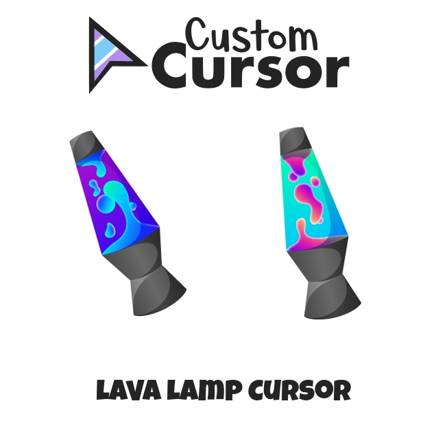 Lava Lamp cursor – Custom Cursor