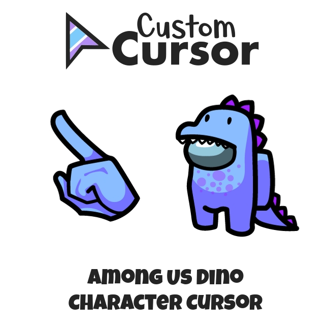 Among Us Dino Character cursor – Custom Cursor Among Us Dino Character cursor – Custom Cursor
