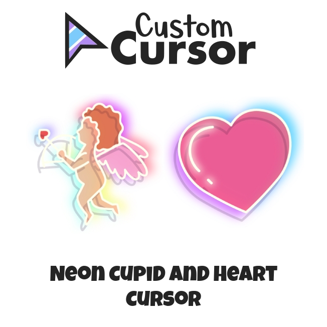 Neon Cupid and Heart cursor – Custom Cursor