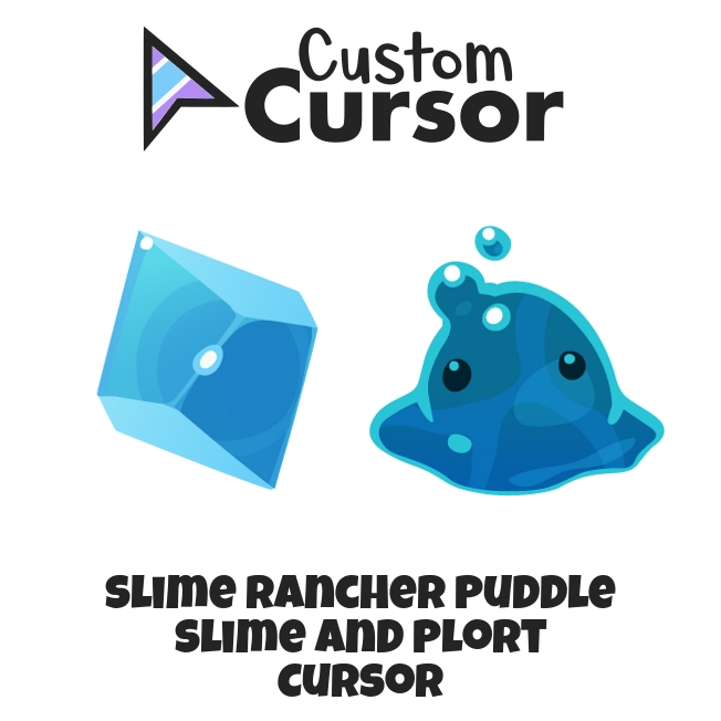 Slime Rancher Puddle Slime and Plort cursor – Custom Cursor
