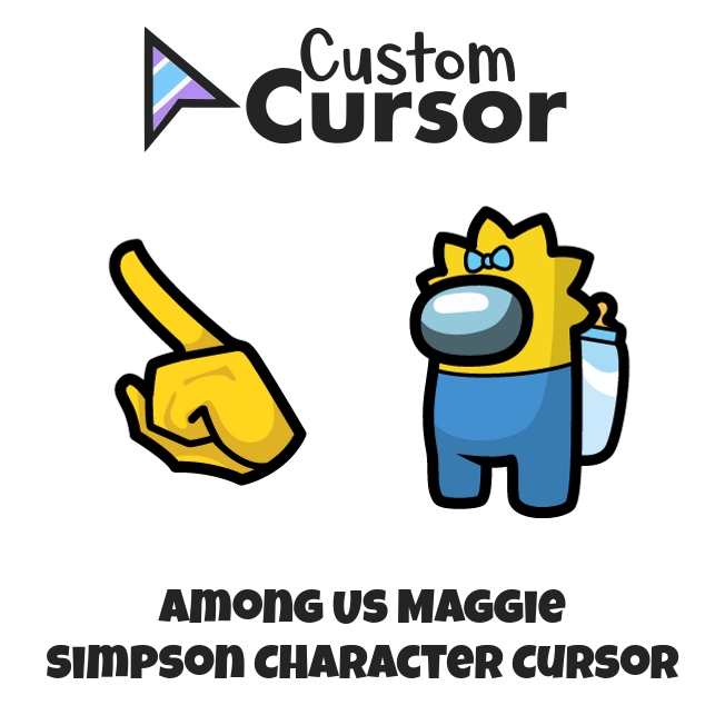 Among Us Maggie Simpson Character Cursor Custom Cursor
