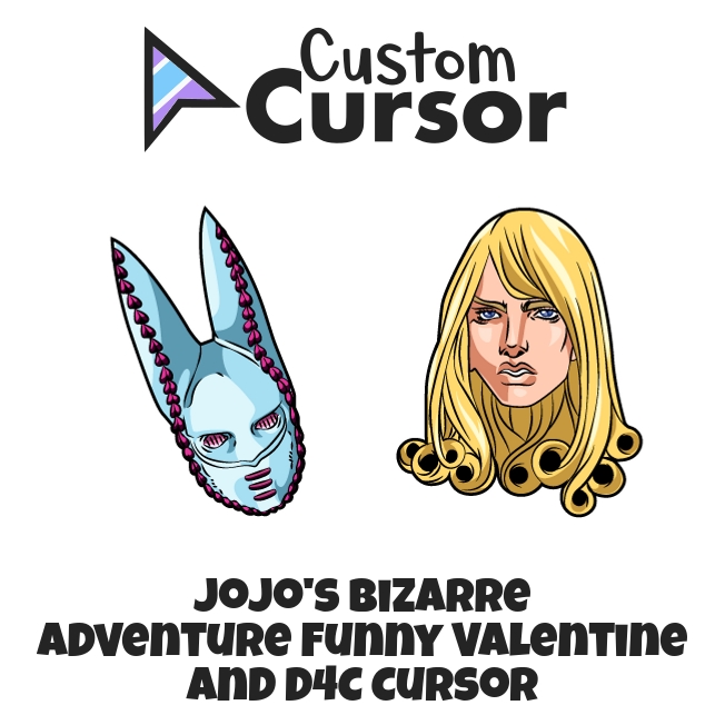 JoJo's Bizarre Adventure Funny Valentine and D4C cursor – Custom Cursor